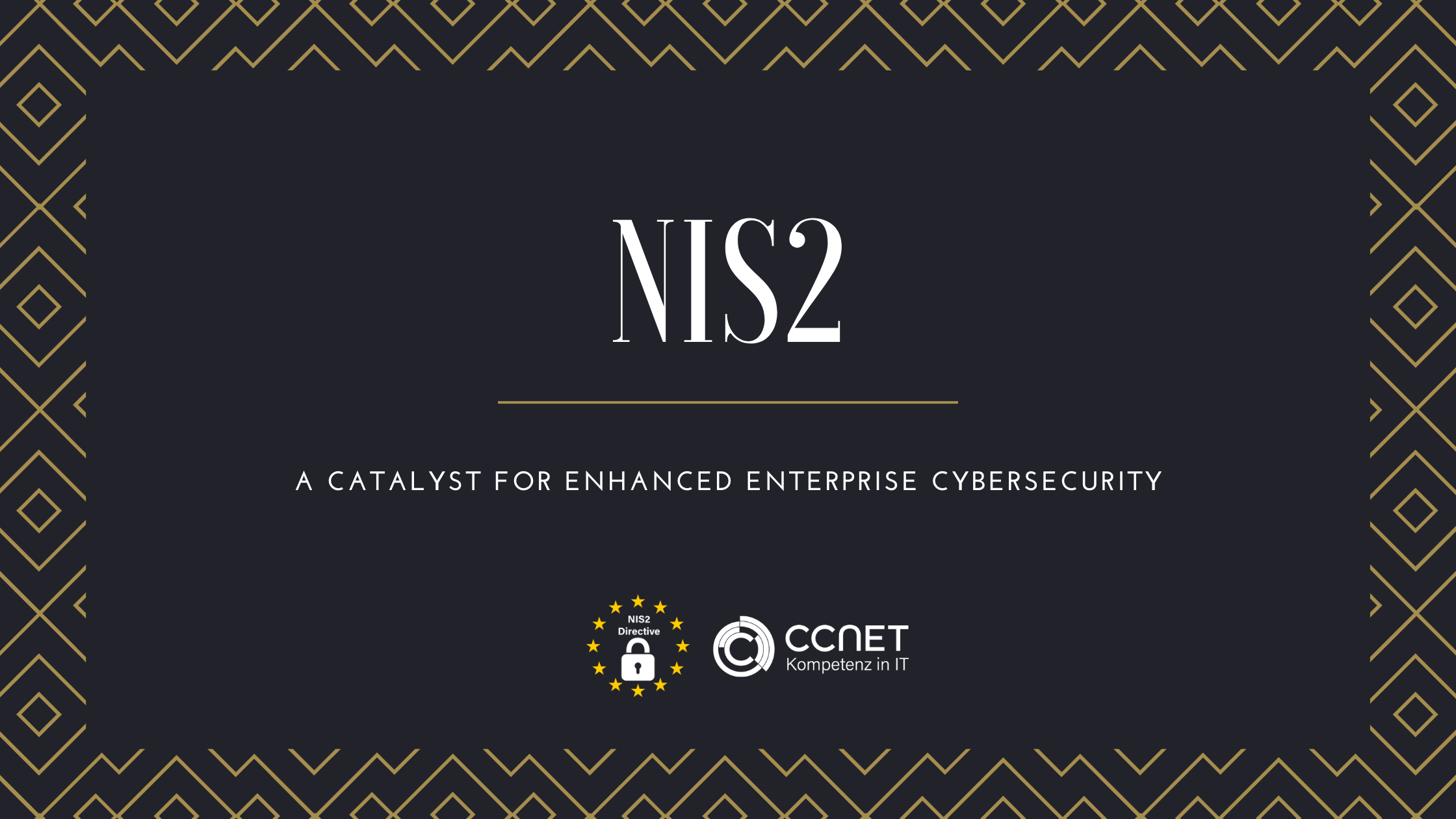 NIS2: A Catalyst for Enhanced Enterprise Cybersecurity