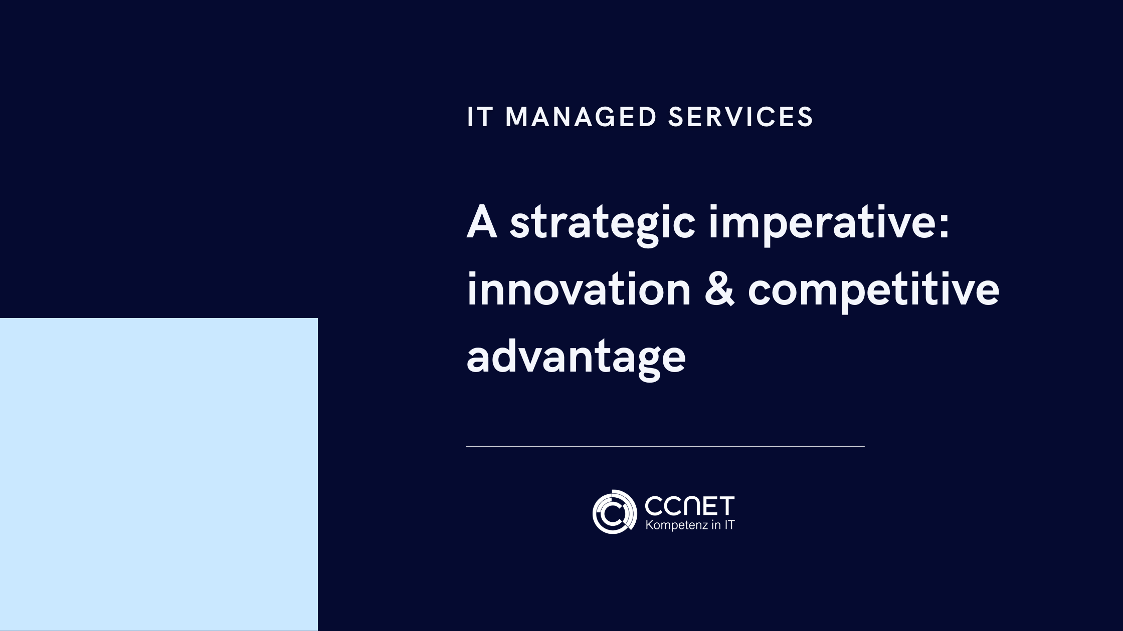 Competitive Advantages through Managed Service