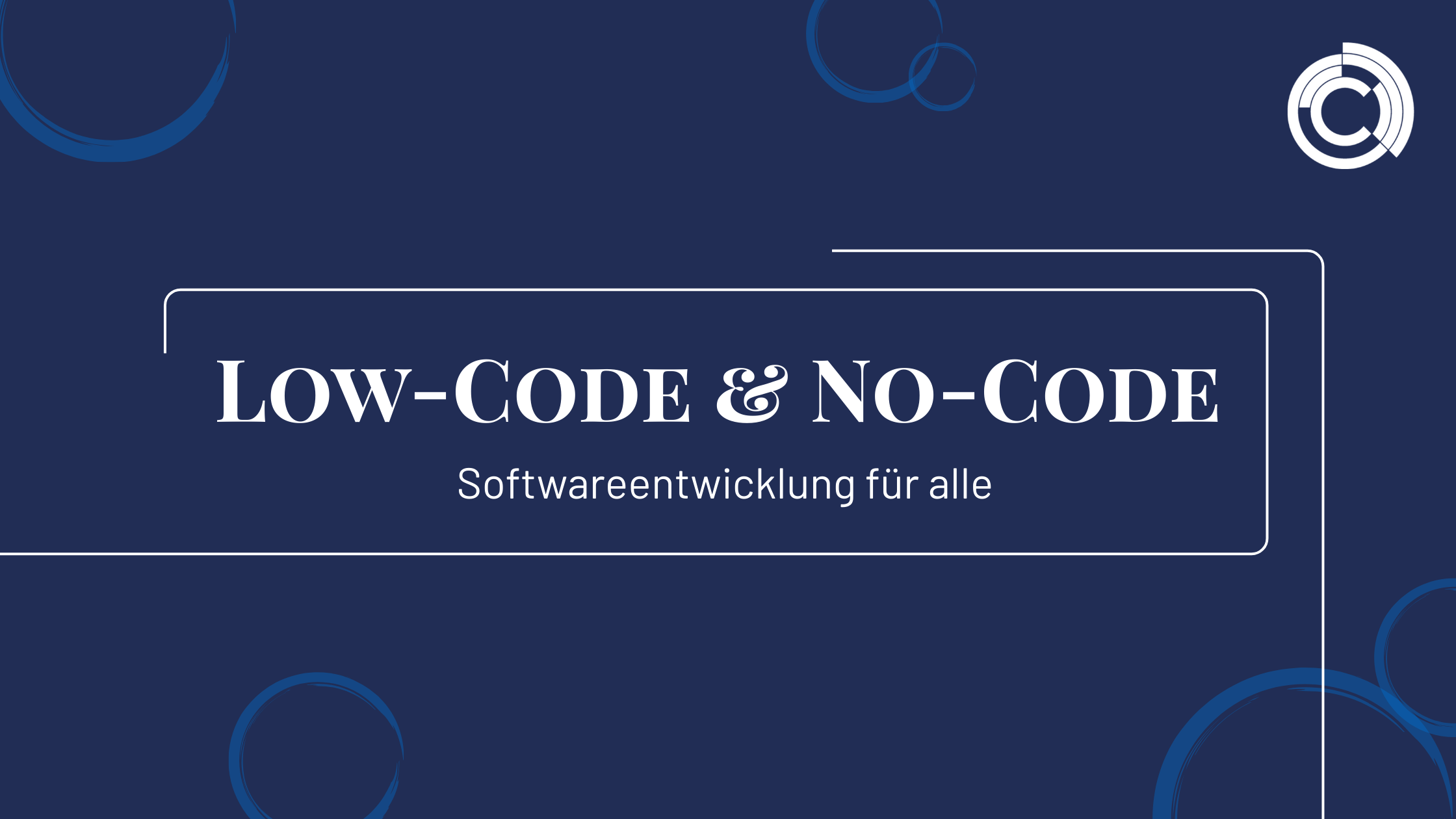 Low-Code & No-Code – Software Development for Everyone